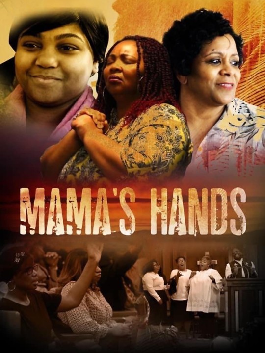 Mama's Hands Pictures | Rotten Tomatoes