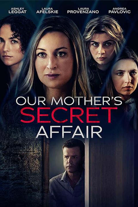 Our Mother's Secret Affair Pictures | Rotten Tomatoes