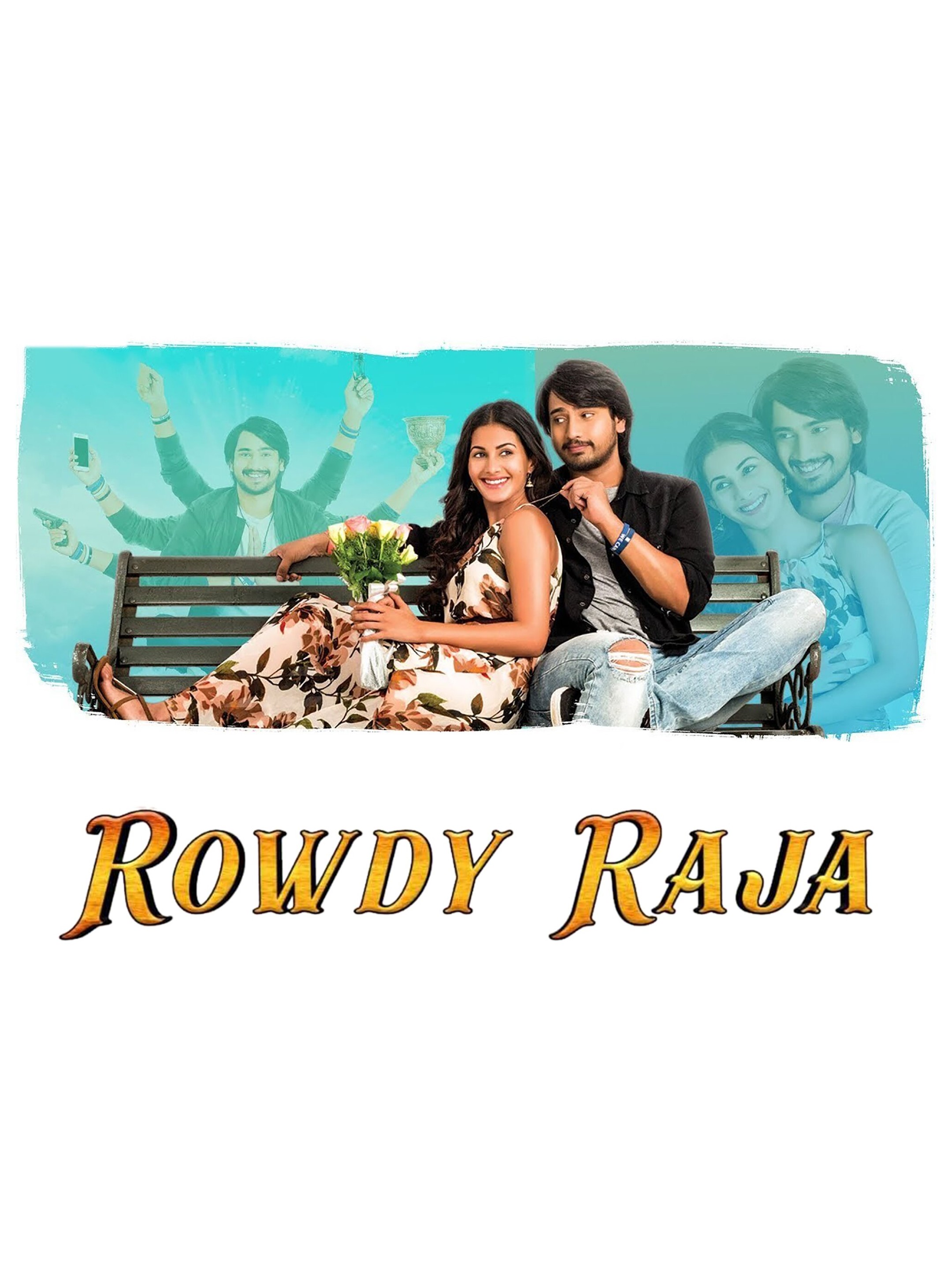 Rowdy Raja Pictures | Rotten Tomatoes