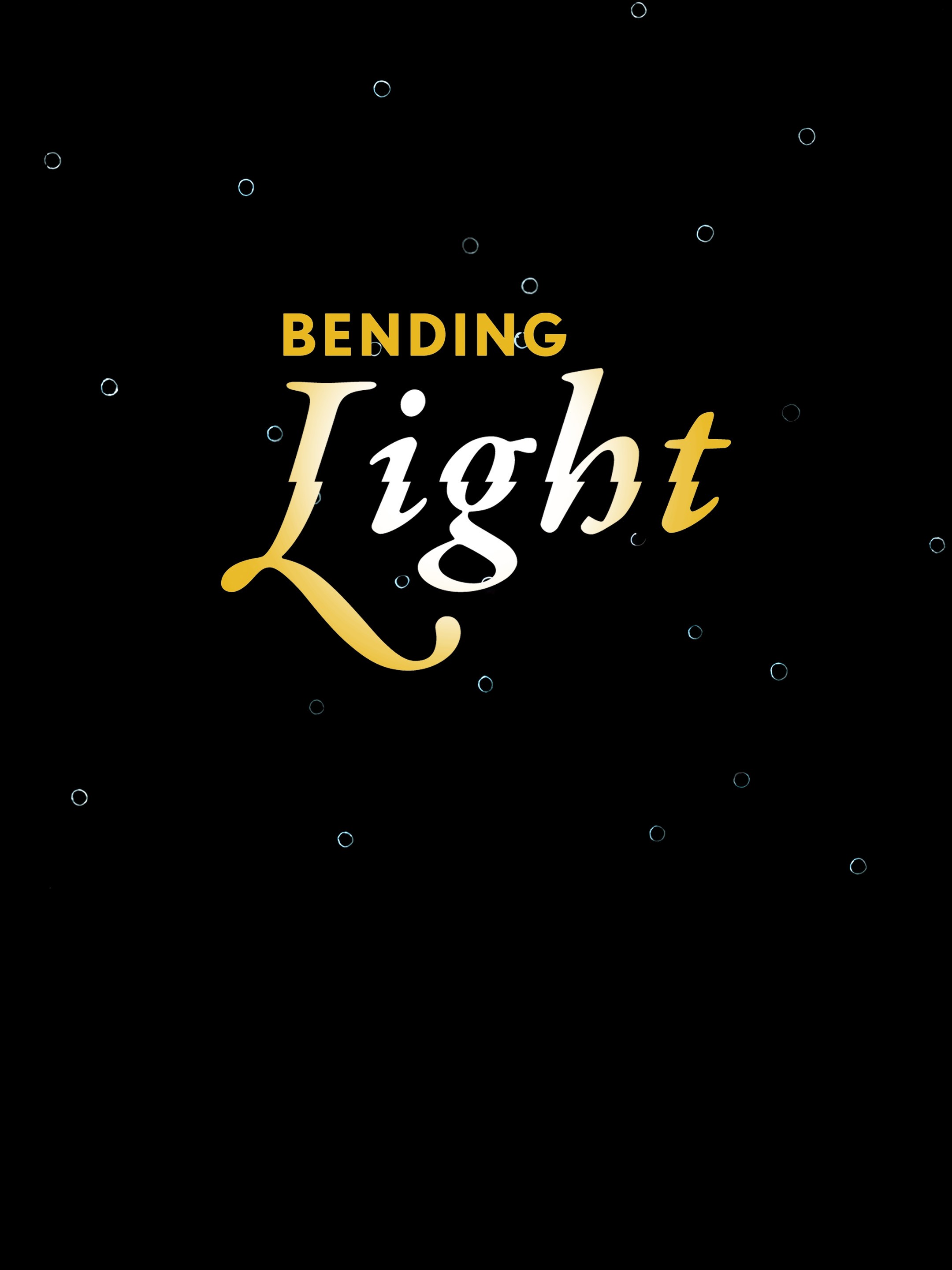 Bending Light Pictures | Rotten Tomatoes
