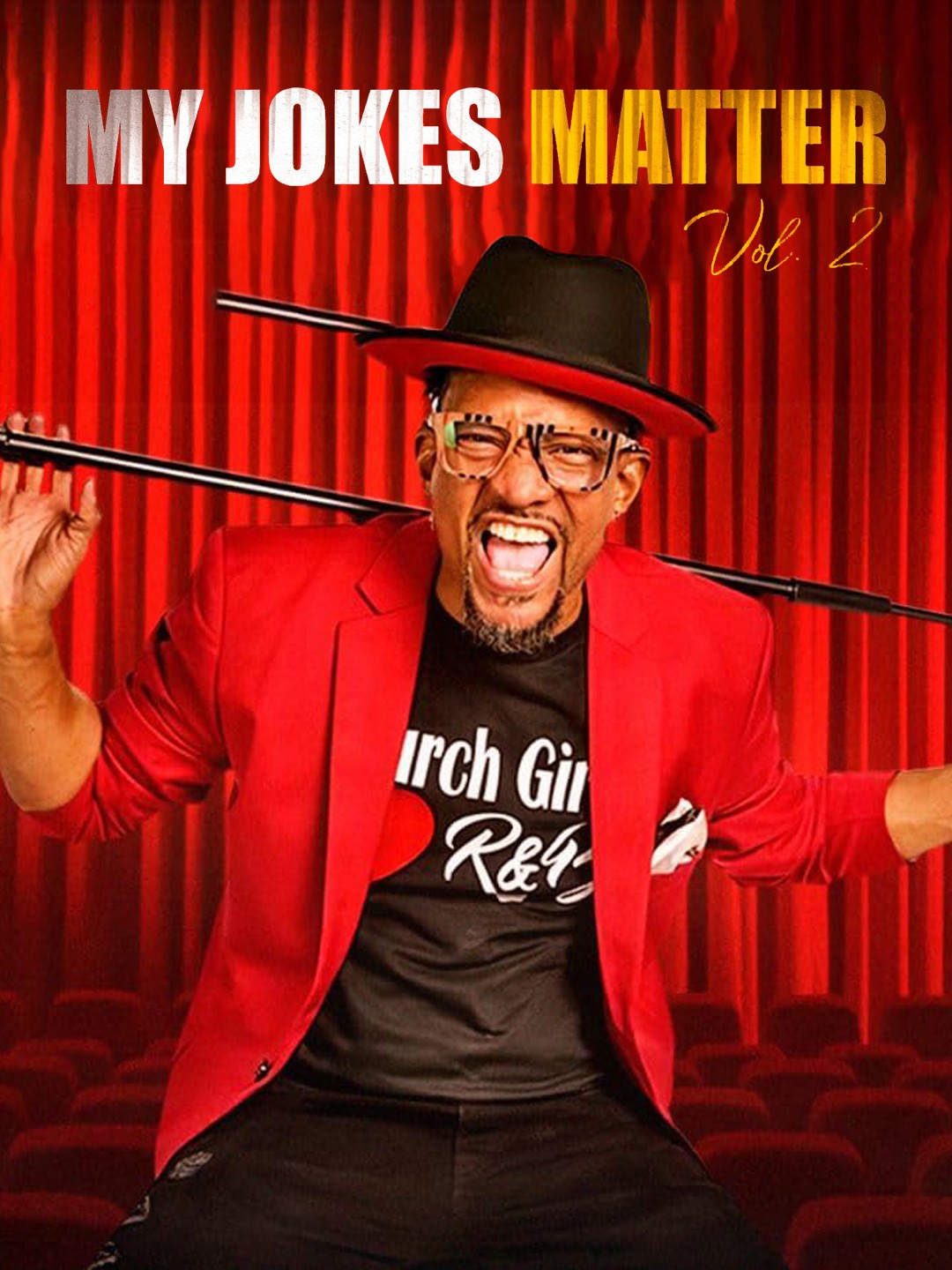 My Jokes Matter: Volume 2 Pictures | Rotten Tomatoes