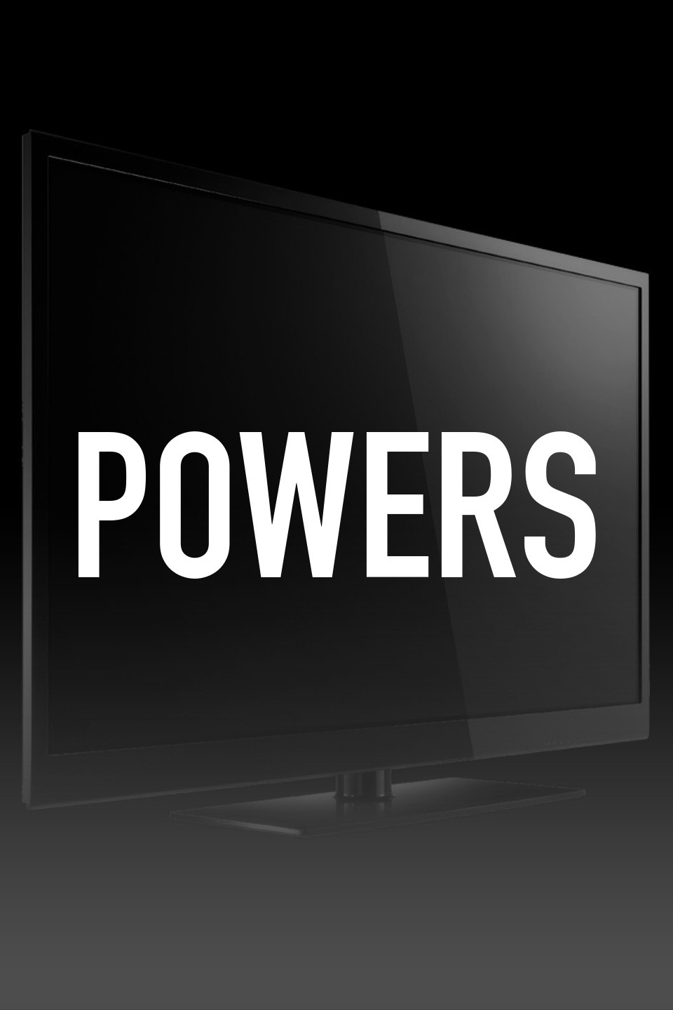 Powers | Rotten Tomatoes