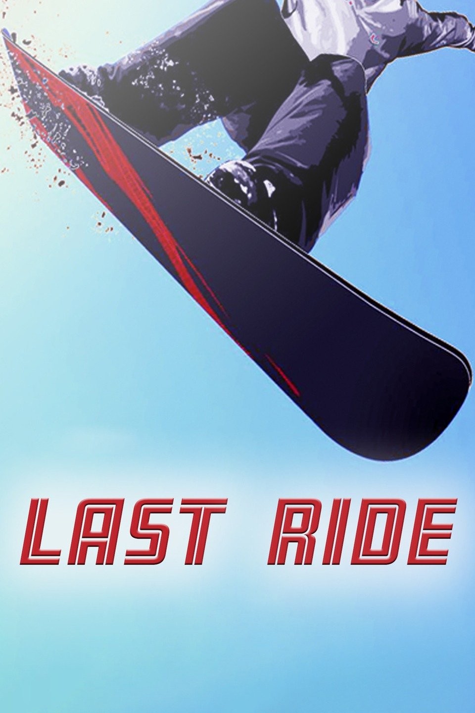 Last Ride | Rotten Tomatoes