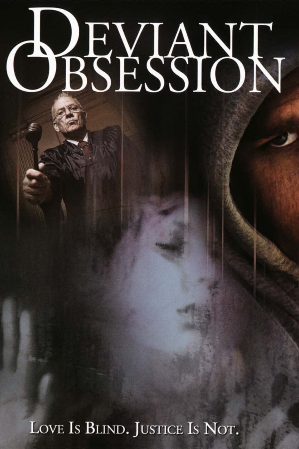 Deviant Obsession | Rotten Tomatoes