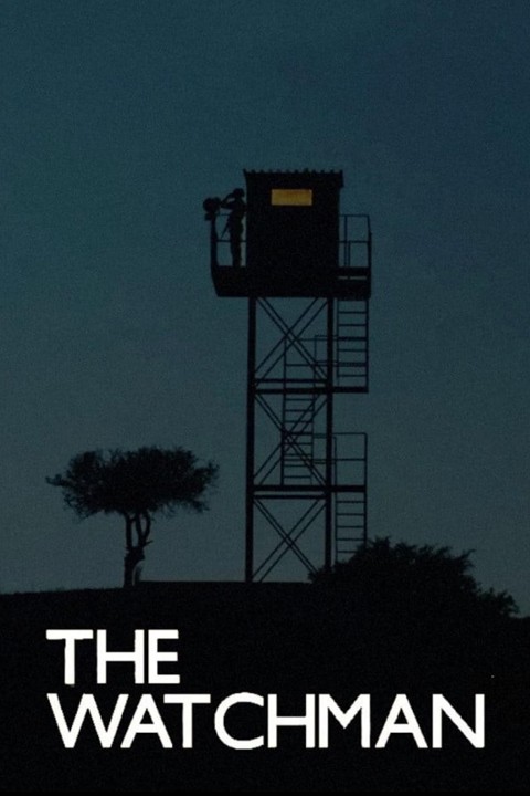 The Watchman Pictures | Rotten Tomatoes