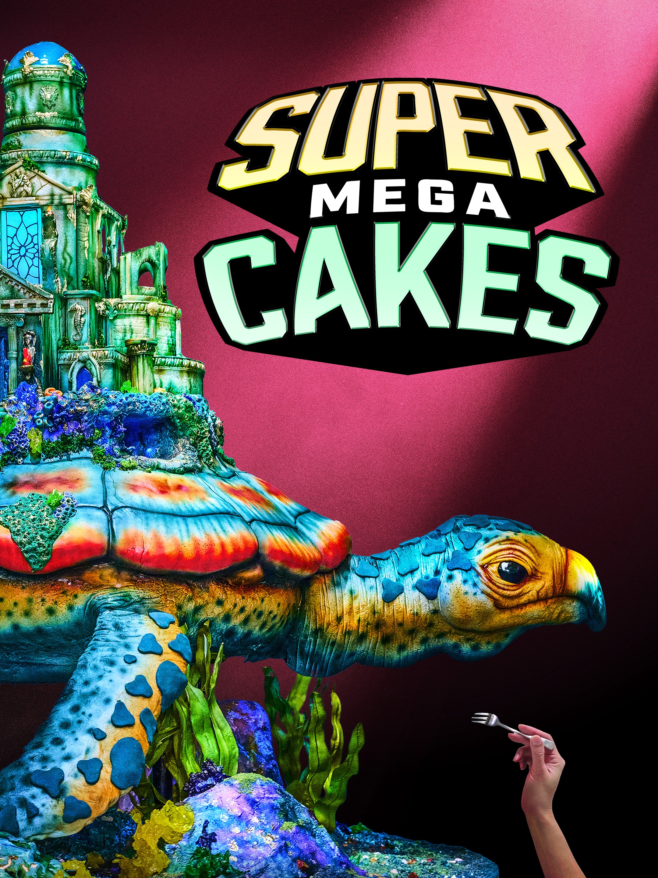 Super Mega Cakes Pictures | Rotten Tomatoes