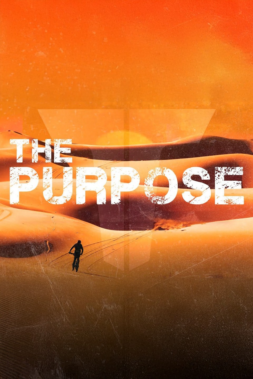 The Purpose Pictures | Rotten Tomatoes