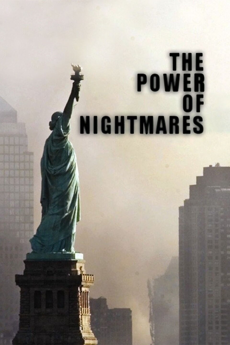 The Power of Nightmares Pictures | Rotten Tomatoes