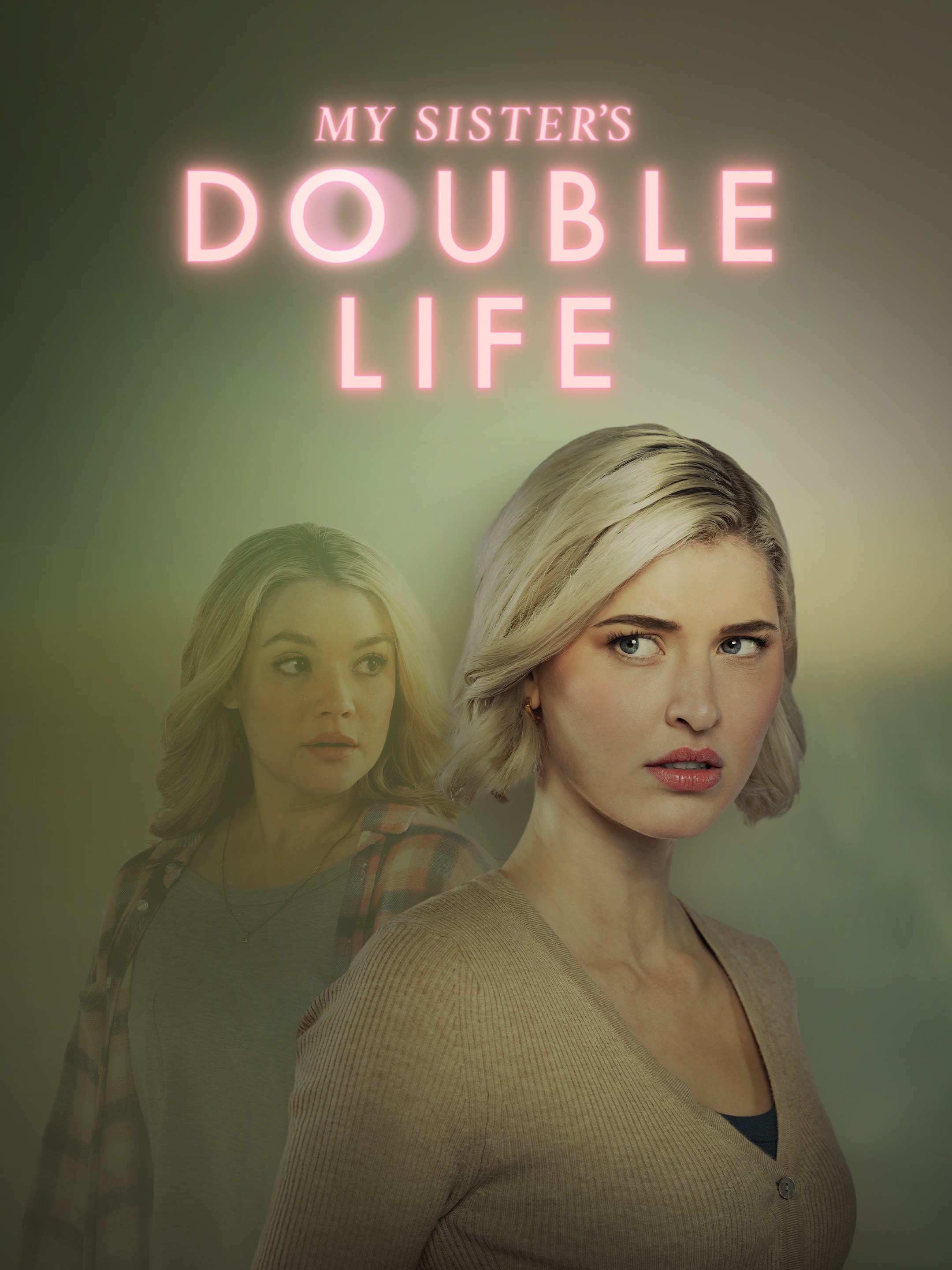 My Sister's Double Life Pictures | Rotten Tomatoes