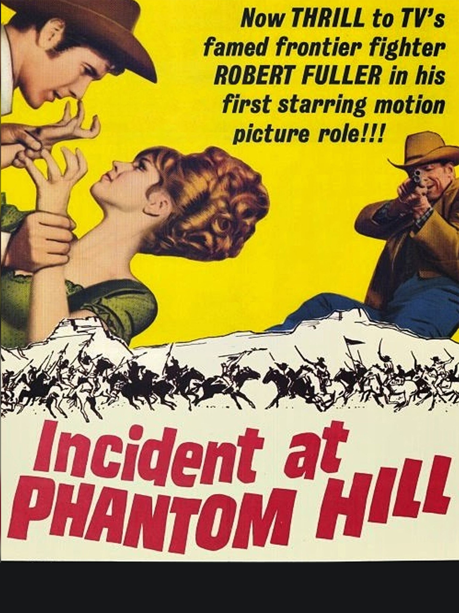 Incident at Phantom Hill | Rotten Tomatoes