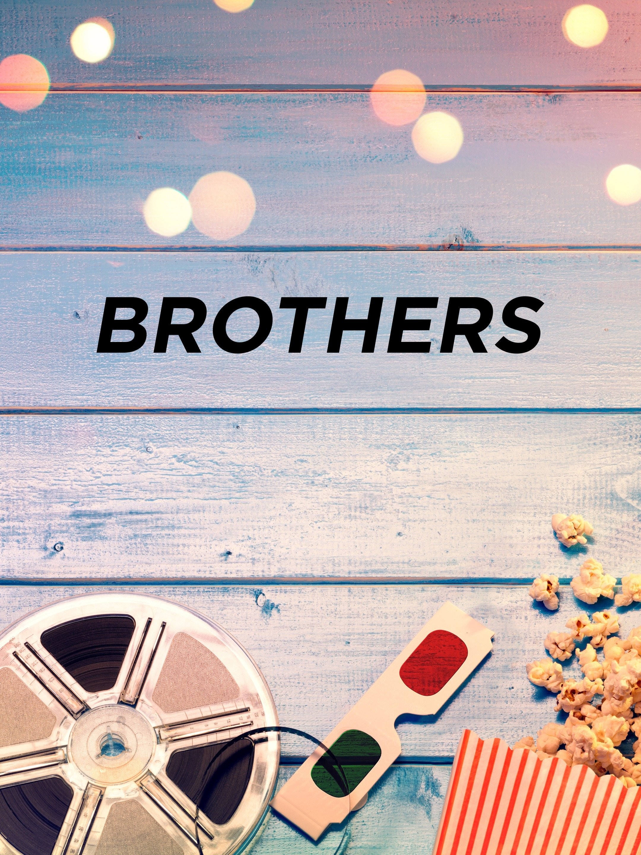 Brothers Season 1 | Rotten Tomatoes