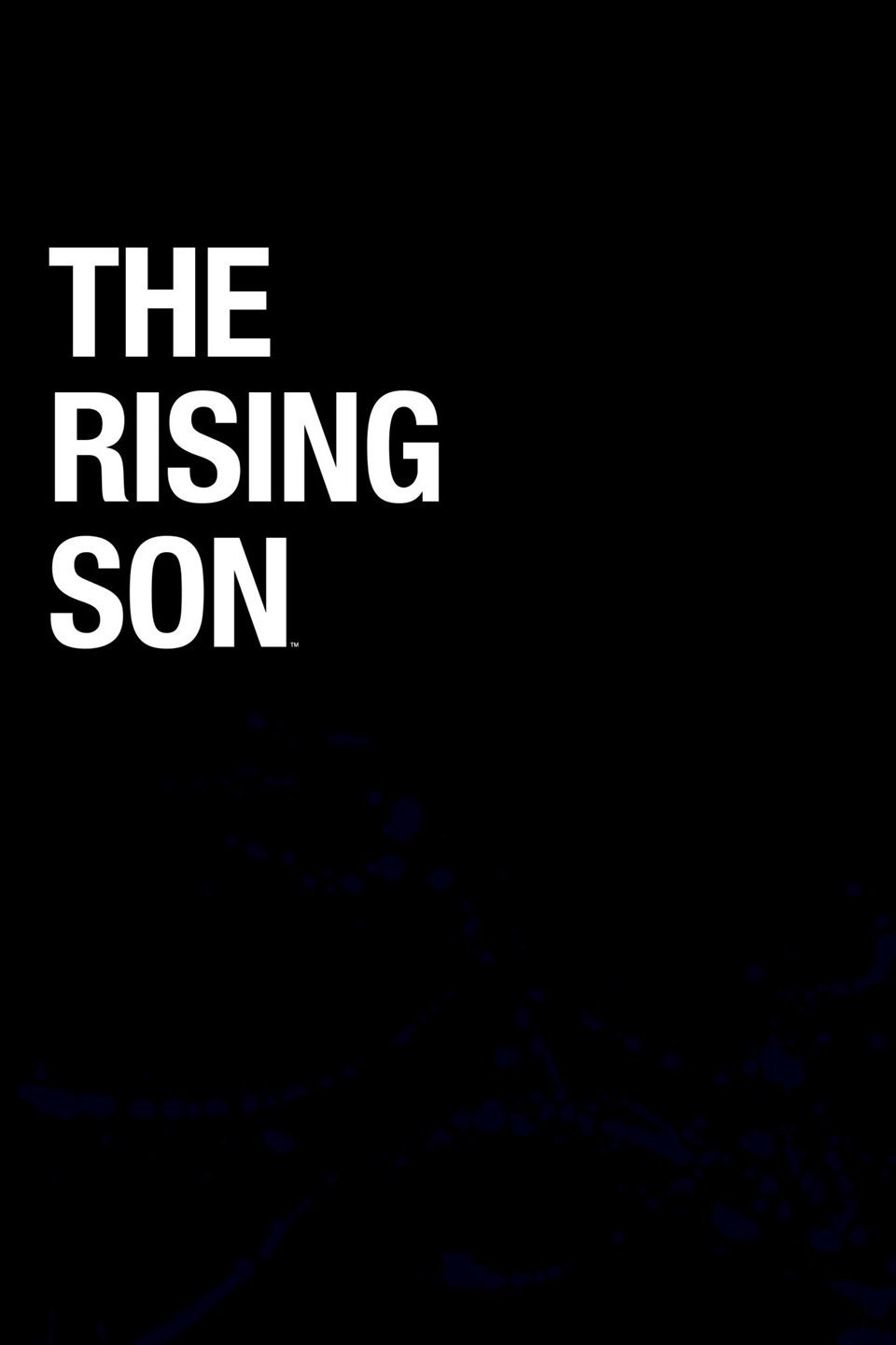 Rising Son | Rotten Tomatoes