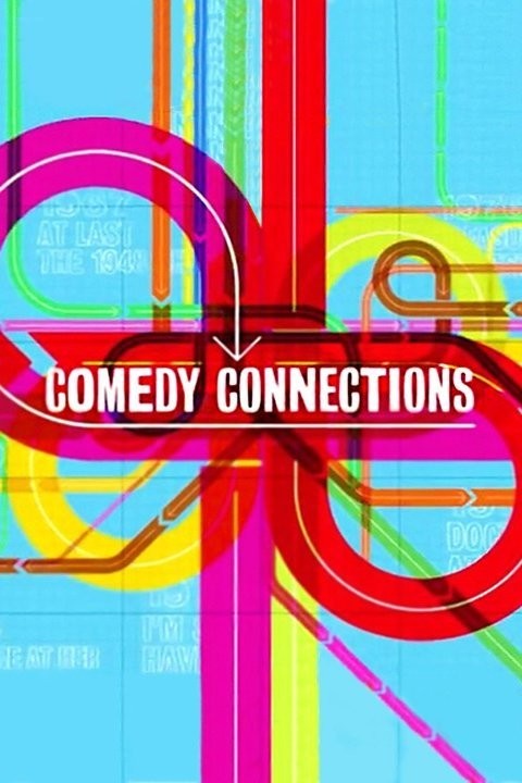 Comedy Connections | Rotten Tomatoes