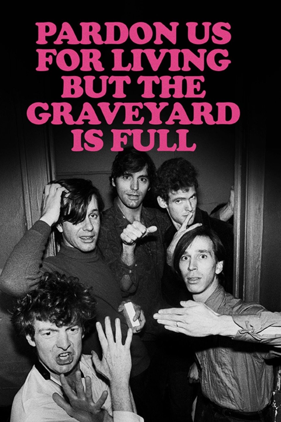 Pardon Us for Living But the Graveyard Is Full Pictures | Rotten Tomatoes