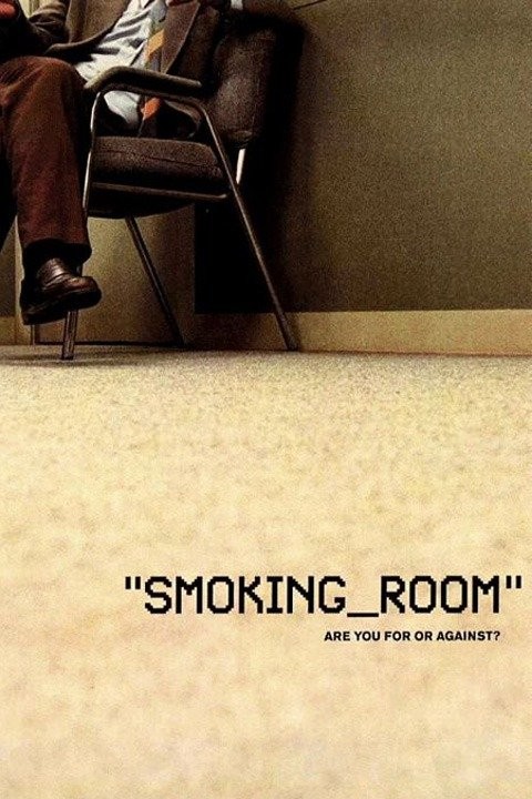 Smoking Room | Rotten Tomatoes