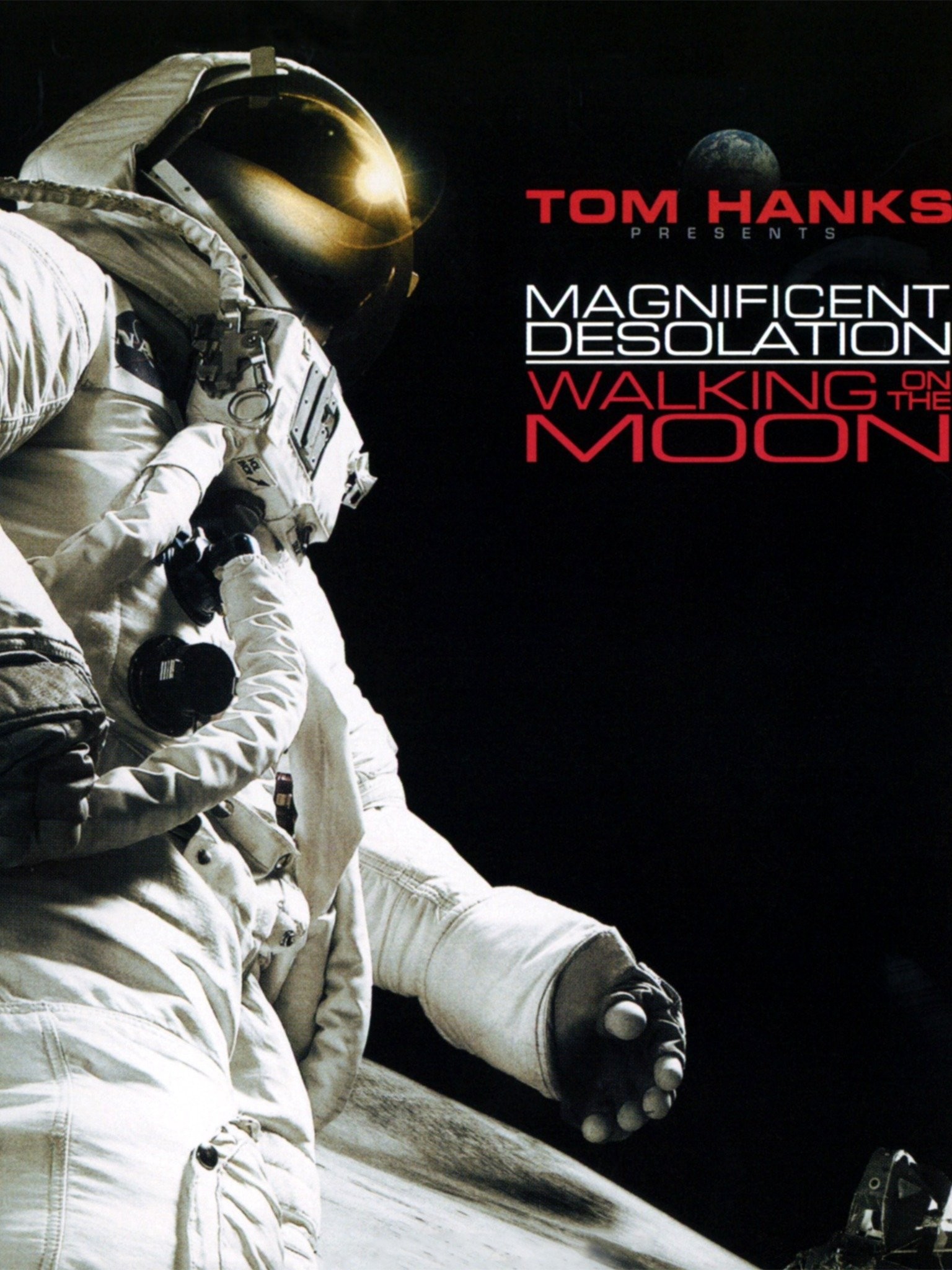 Magnificent Desolation: Walking on the Moon Pictures | Rotten Tomatoes
