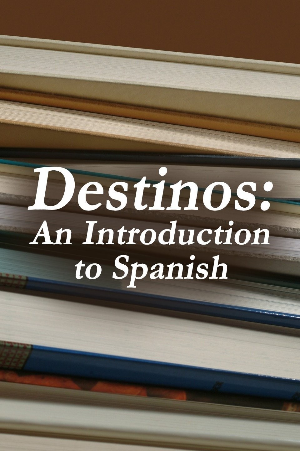 Destinos: An Introduction to Spanish | Rotten Tomatoes