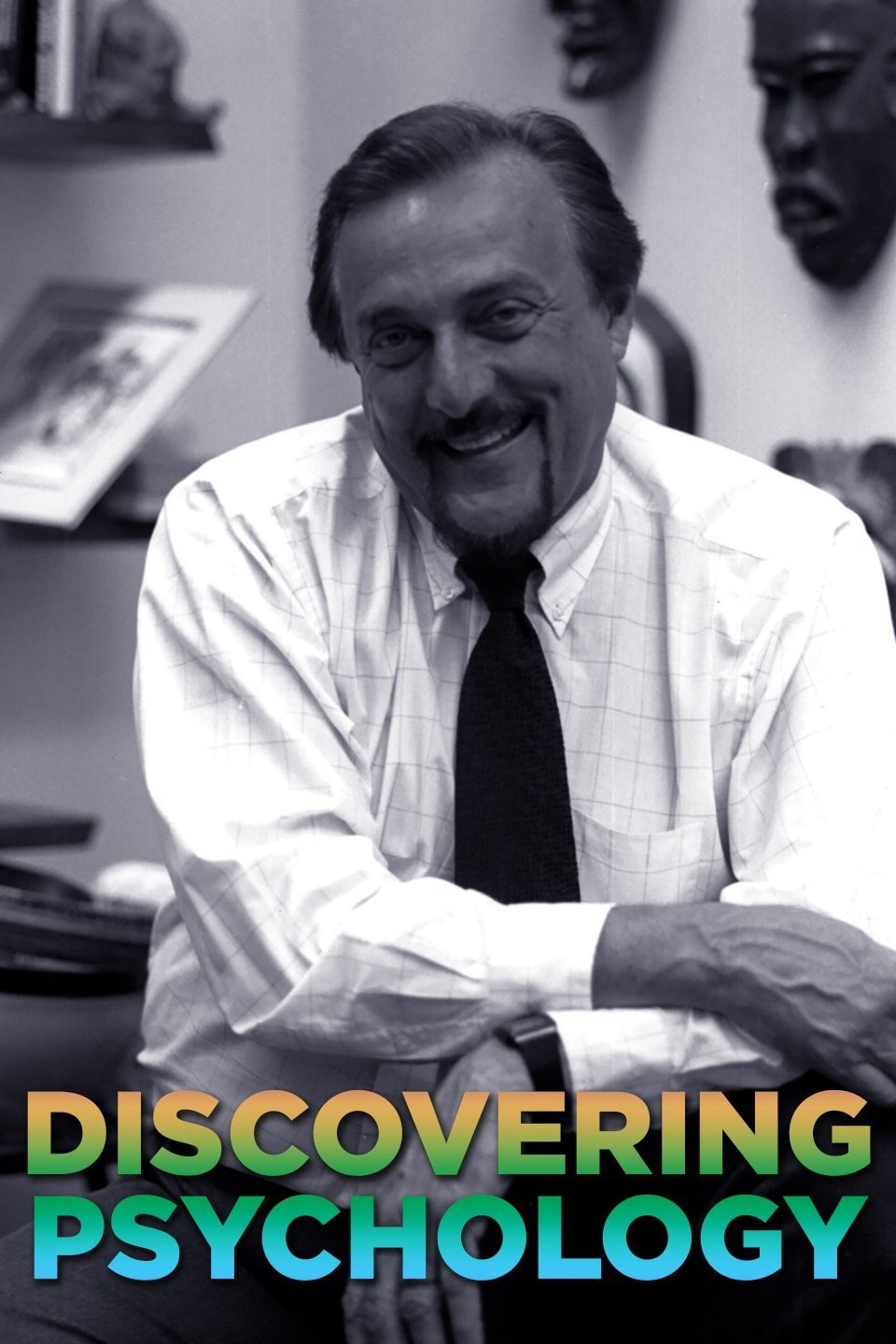 Discovering Psychology | Rotten Tomatoes