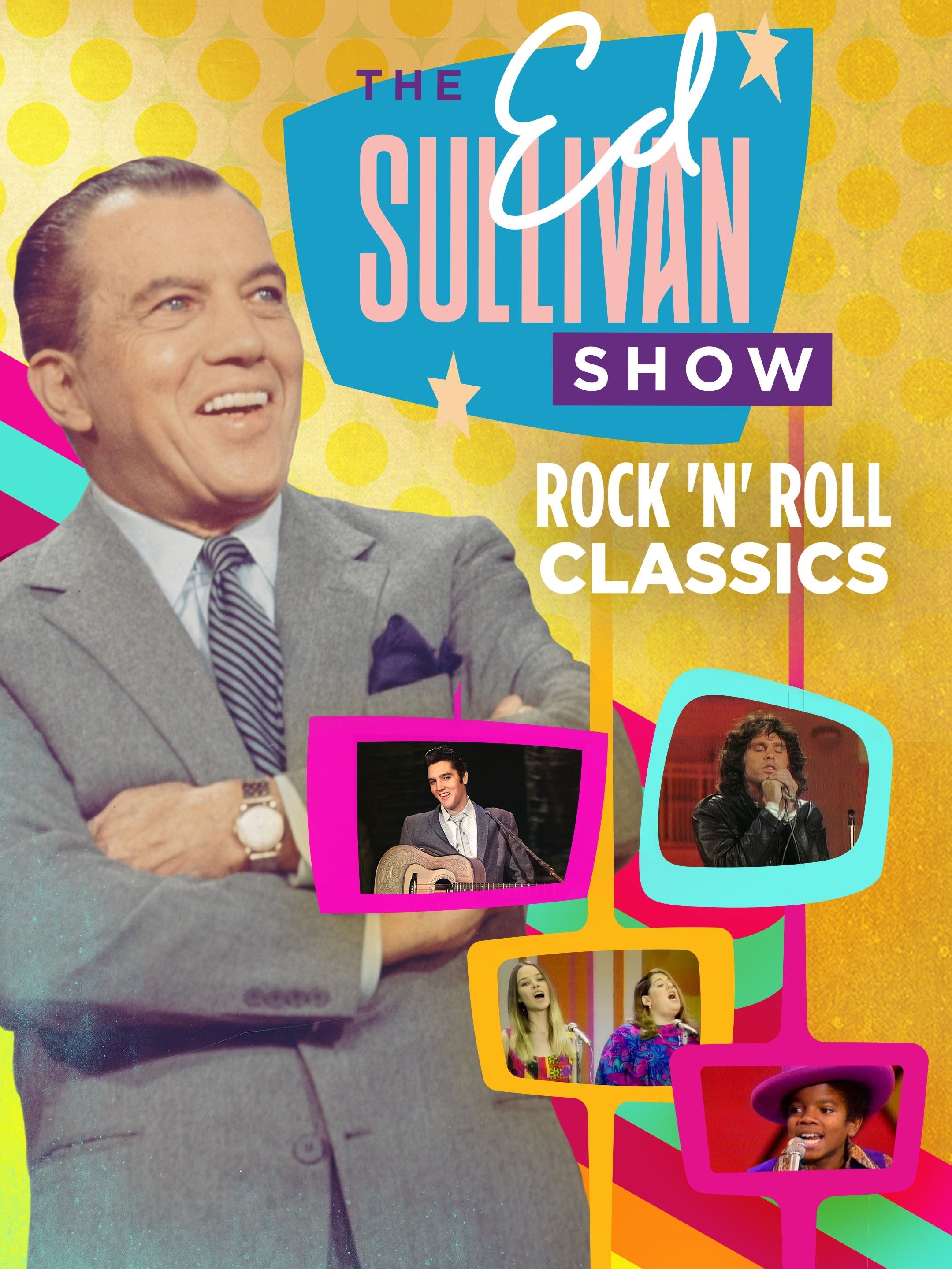 Ed Sullivan's Rock 'n' Roll Classics Pictures | Rotten Tomatoes