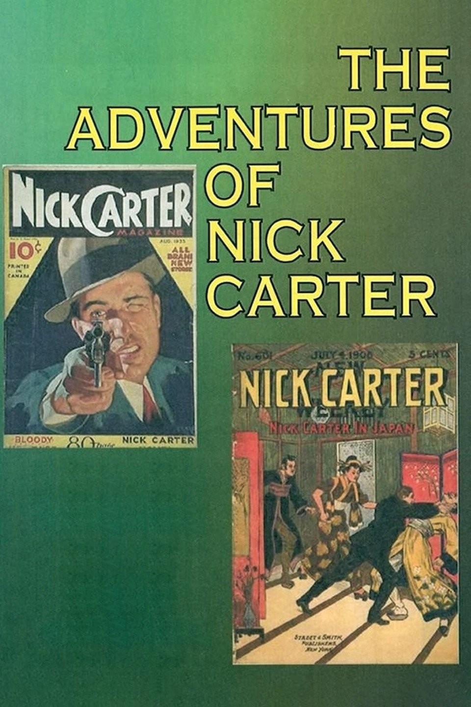 The Adventures of Nick Carter | Rotten Tomatoes
