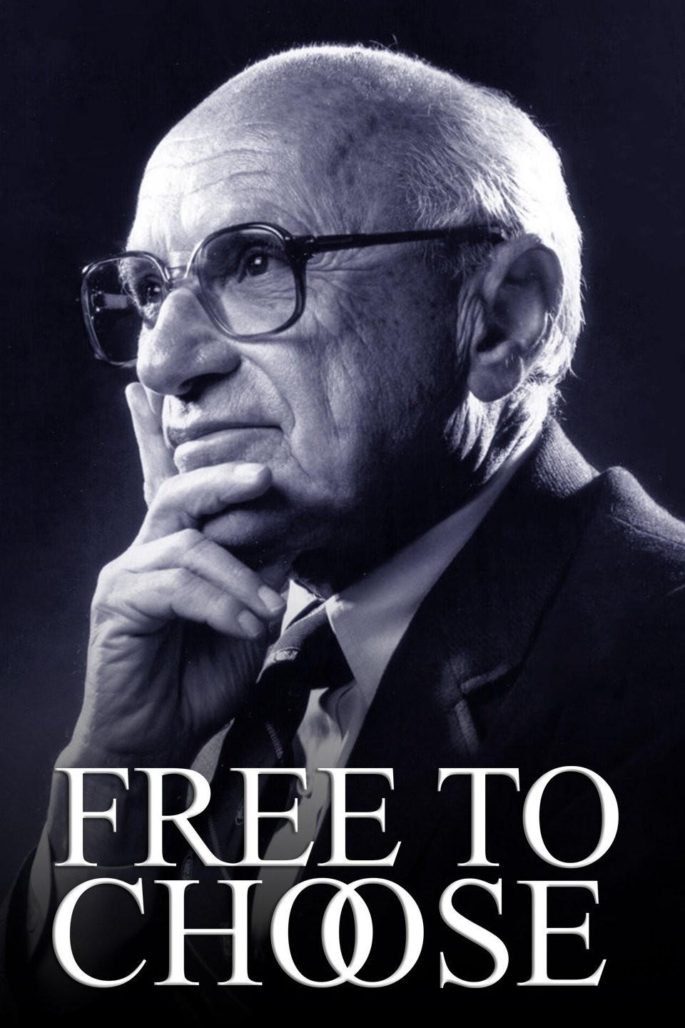 Free to Choose Pictures | Rotten Tomatoes