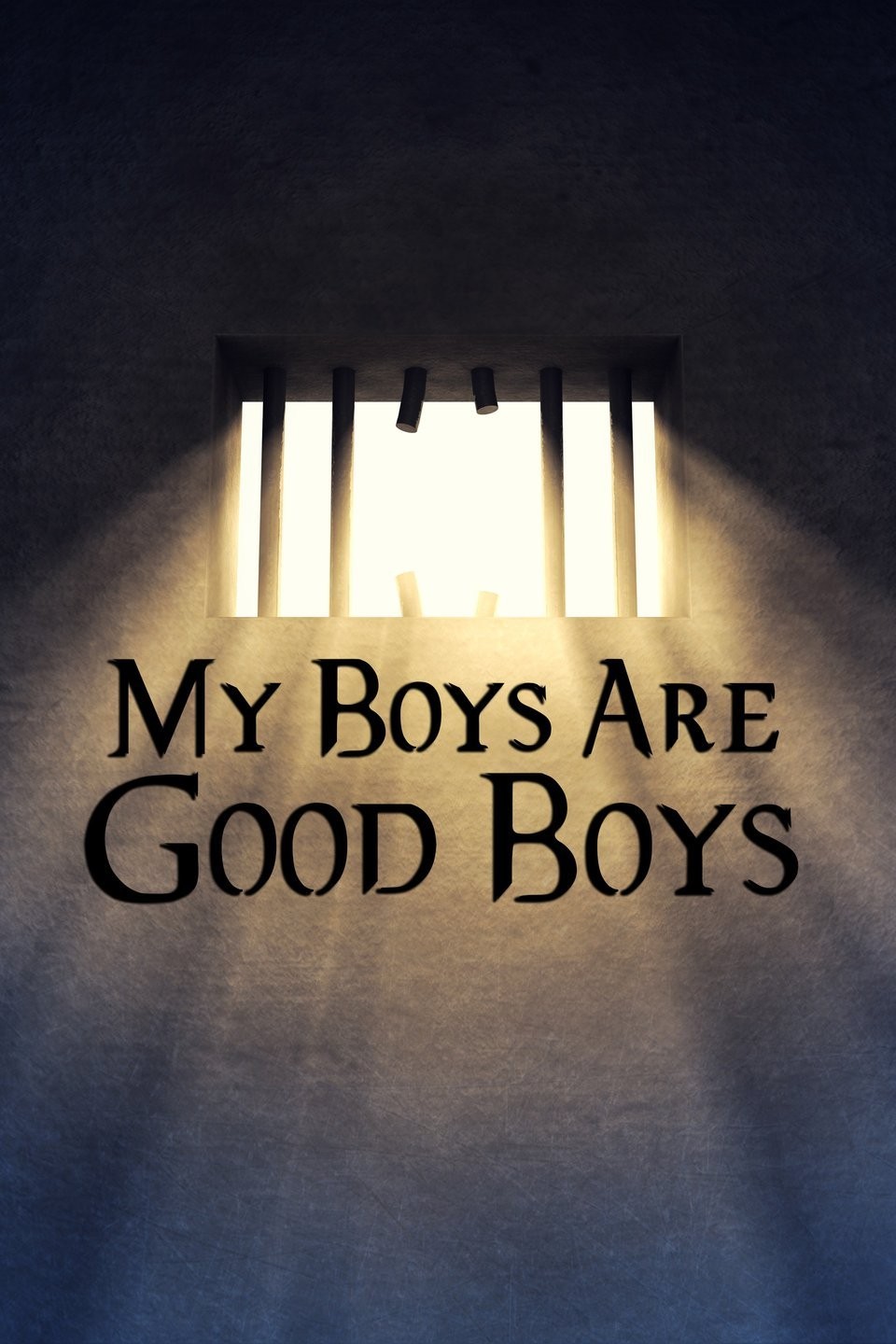 My Boys Are Good Boys Pictures | Rotten Tomatoes