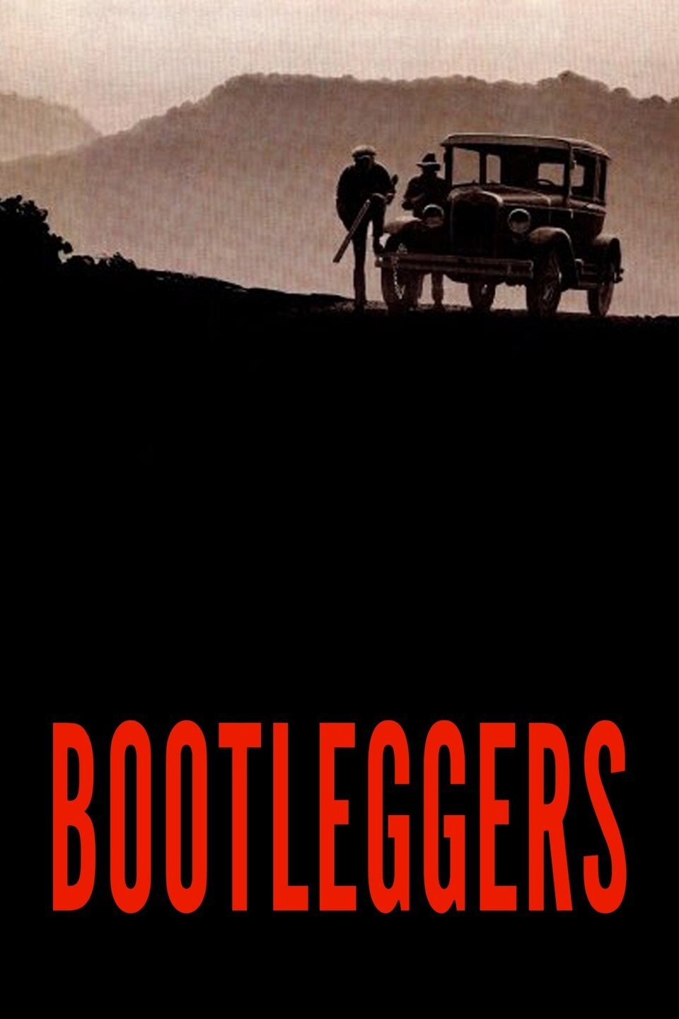 Bootleggers | Rotten Tomatoes