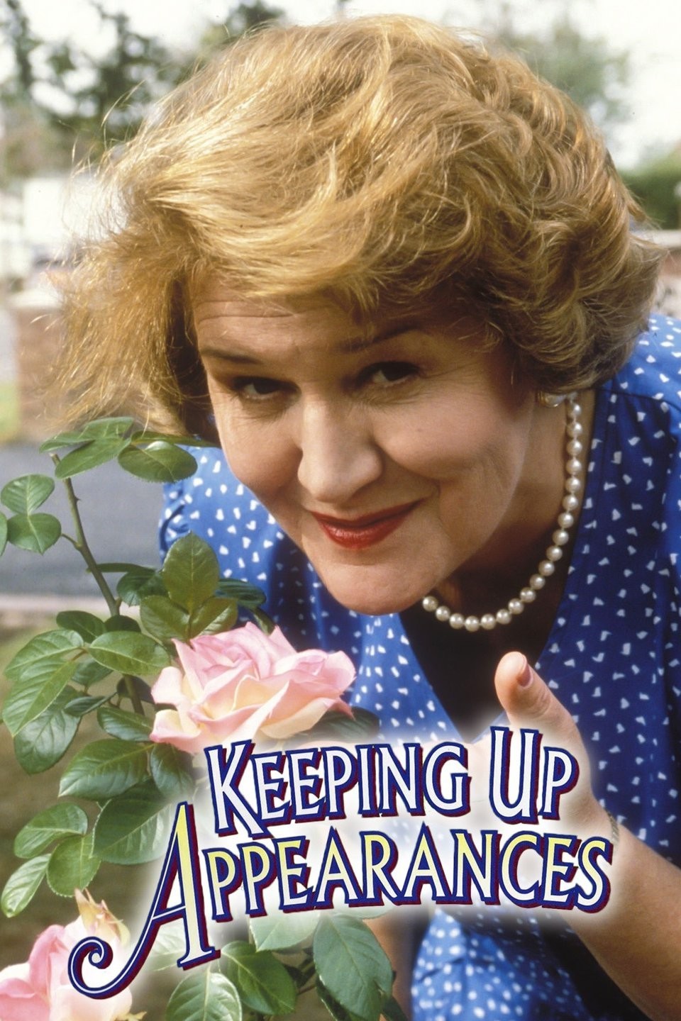 Keeping Up Appearances | Rotten Tomatoes
