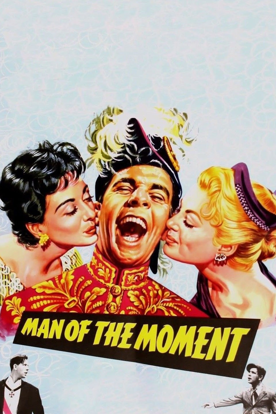 Man of the Moment | Rotten Tomatoes