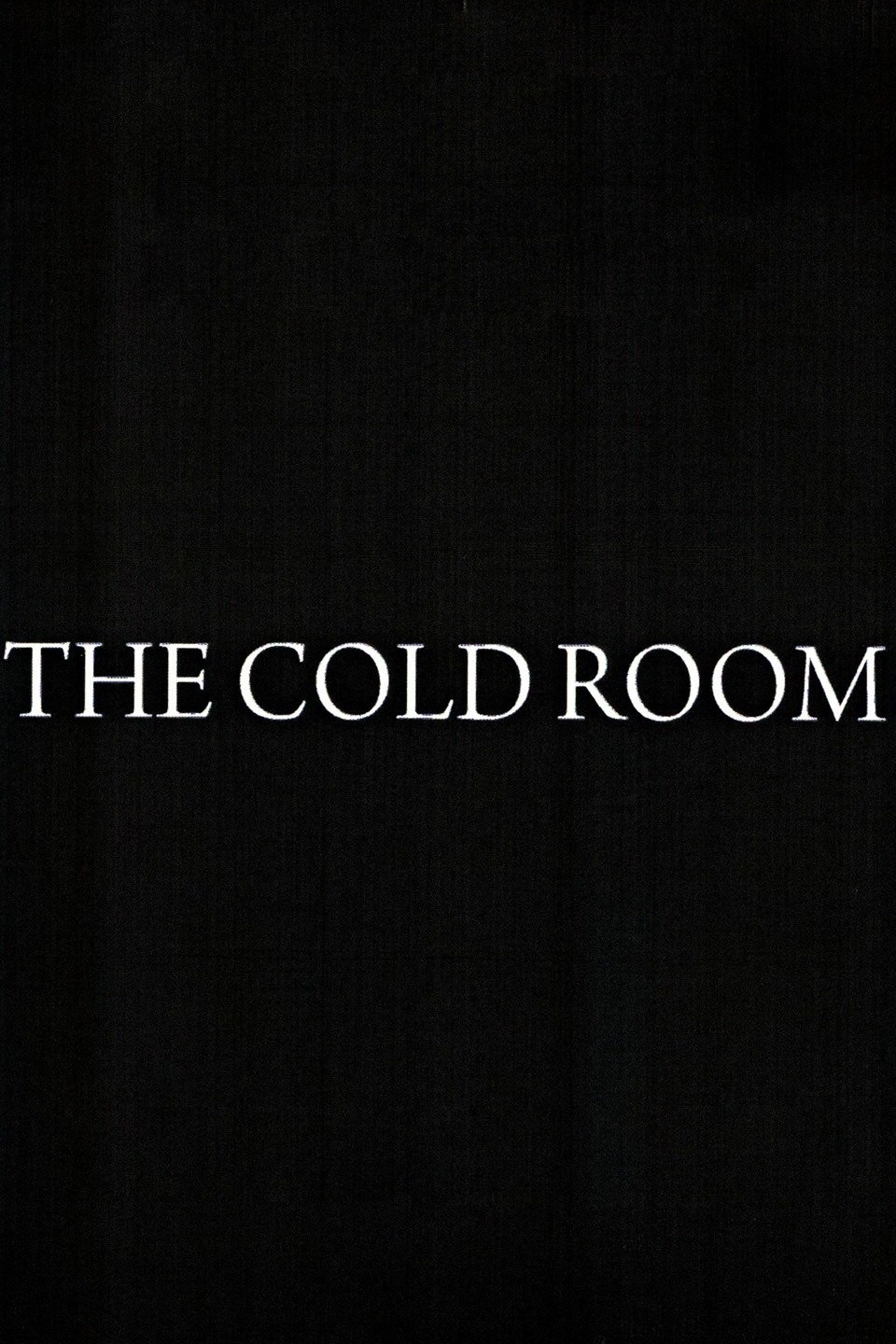 The Cold Room | Rotten Tomatoes