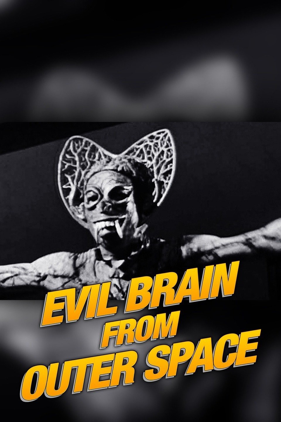 Evil Brain From Outer Space | Rotten Tomatoes