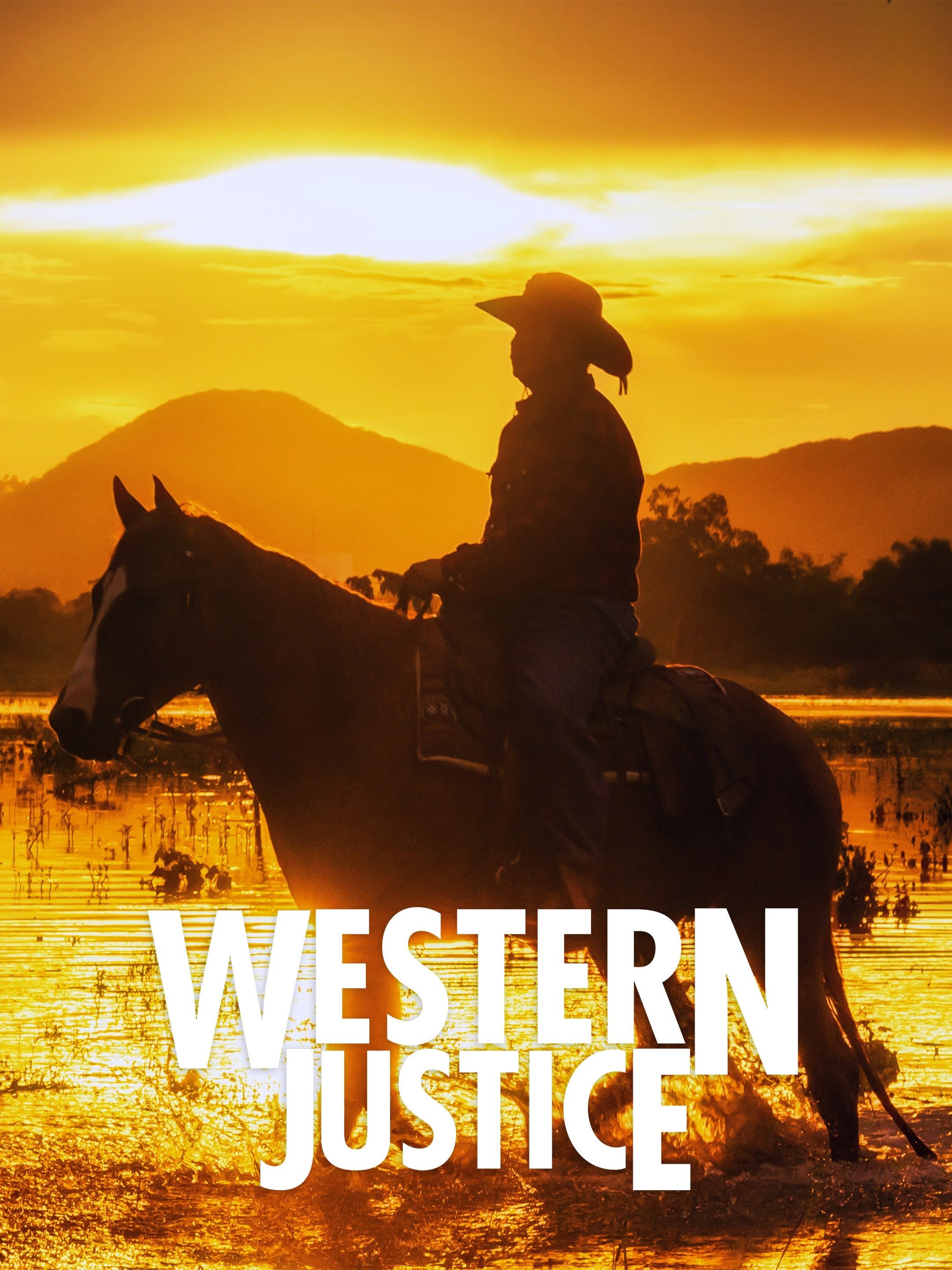 Western Justice Pictures | Rotten Tomatoes