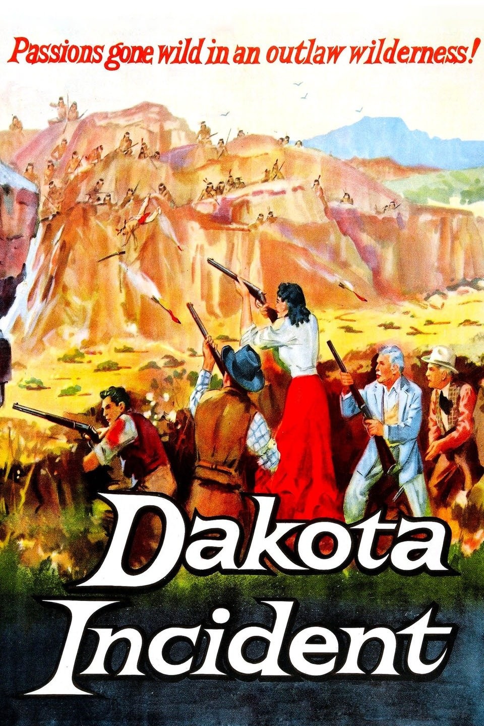 Dakota Incident | Rotten Tomatoes