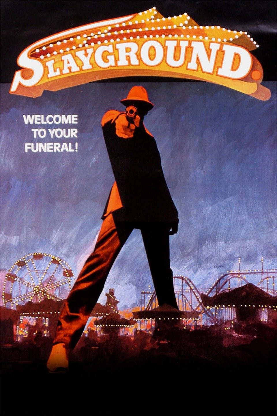 Slayground | Rotten Tomatoes