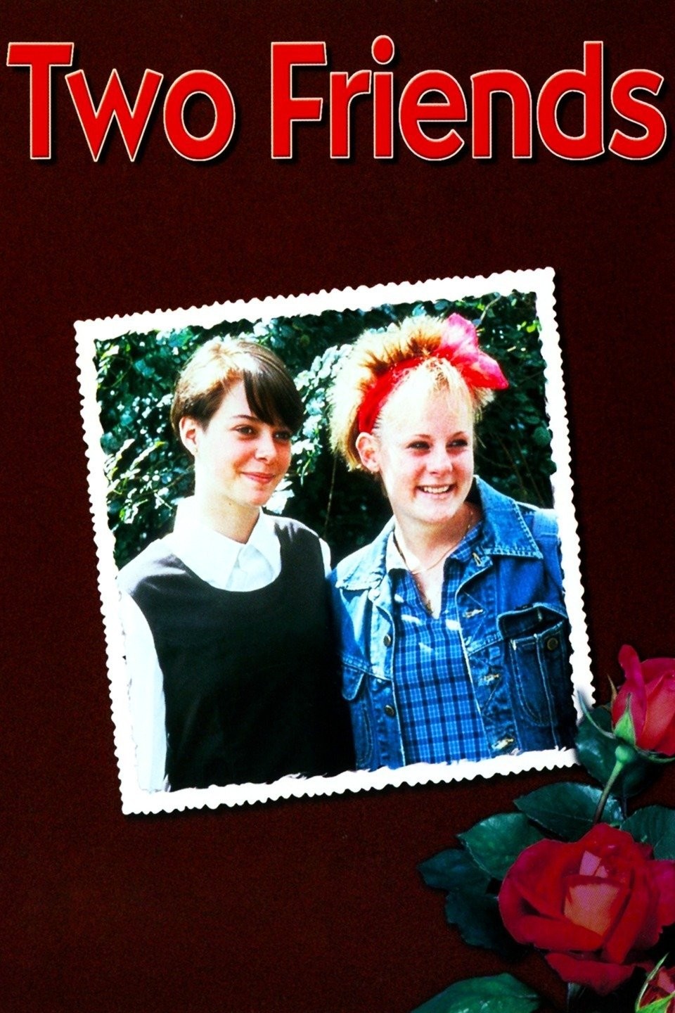 Two Friends | Rotten Tomatoes