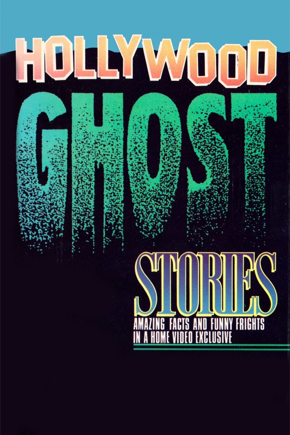Hollywood Ghost Stories | Rotten Tomatoes