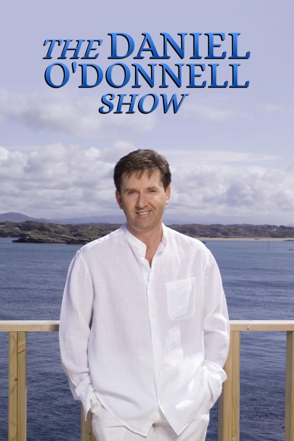 The Daniel O'Donnell Show | Rotten Tomatoes