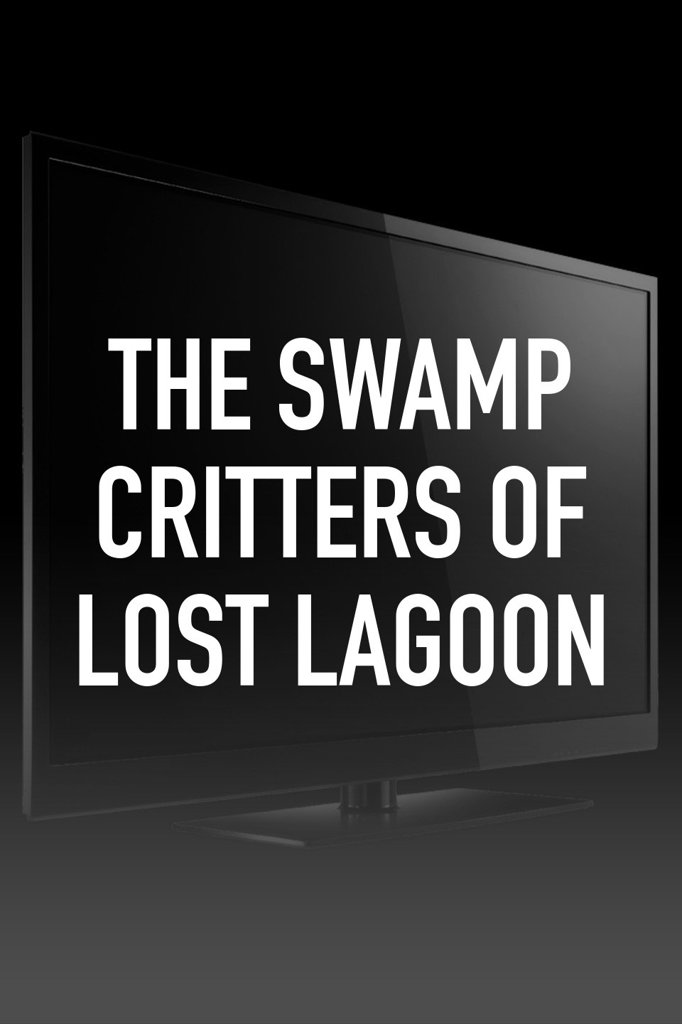 The Swamp Critters of Lost Lagoon | Rotten Tomatoes