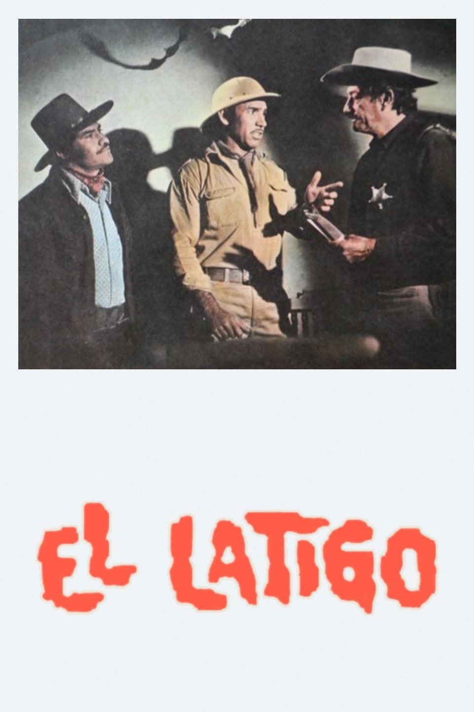 El Látigo Pictures | Rotten Tomatoes