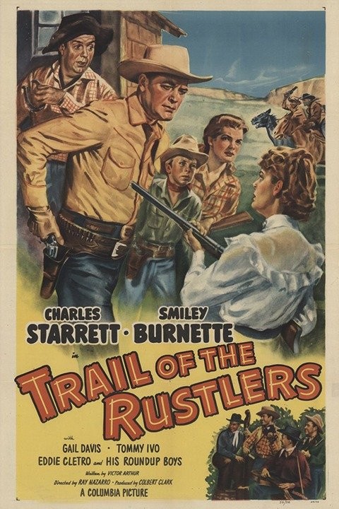 Trail of the Rustlers | Rotten Tomatoes