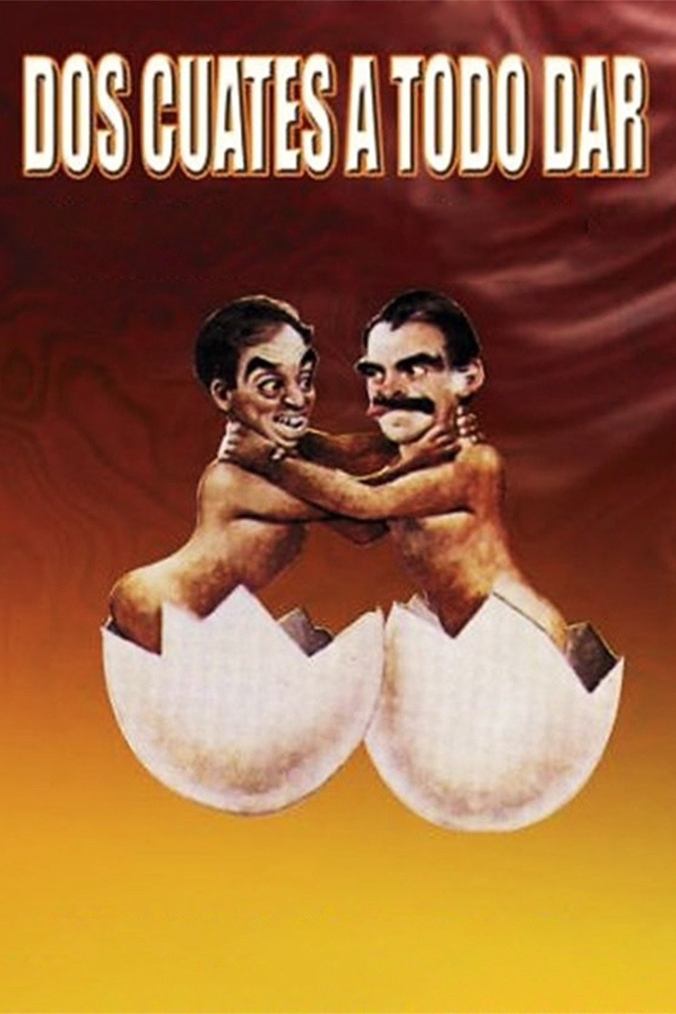 Dos Cuates a Todo Dar Pictures | Rotten Tomatoes