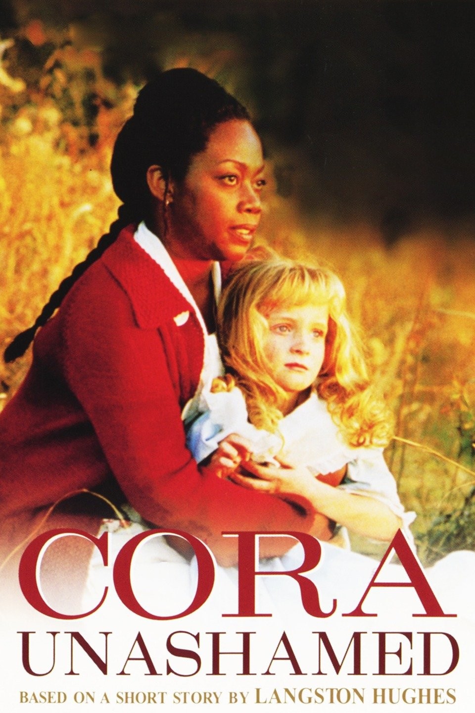 Cora Unashamed | Rotten Tomatoes