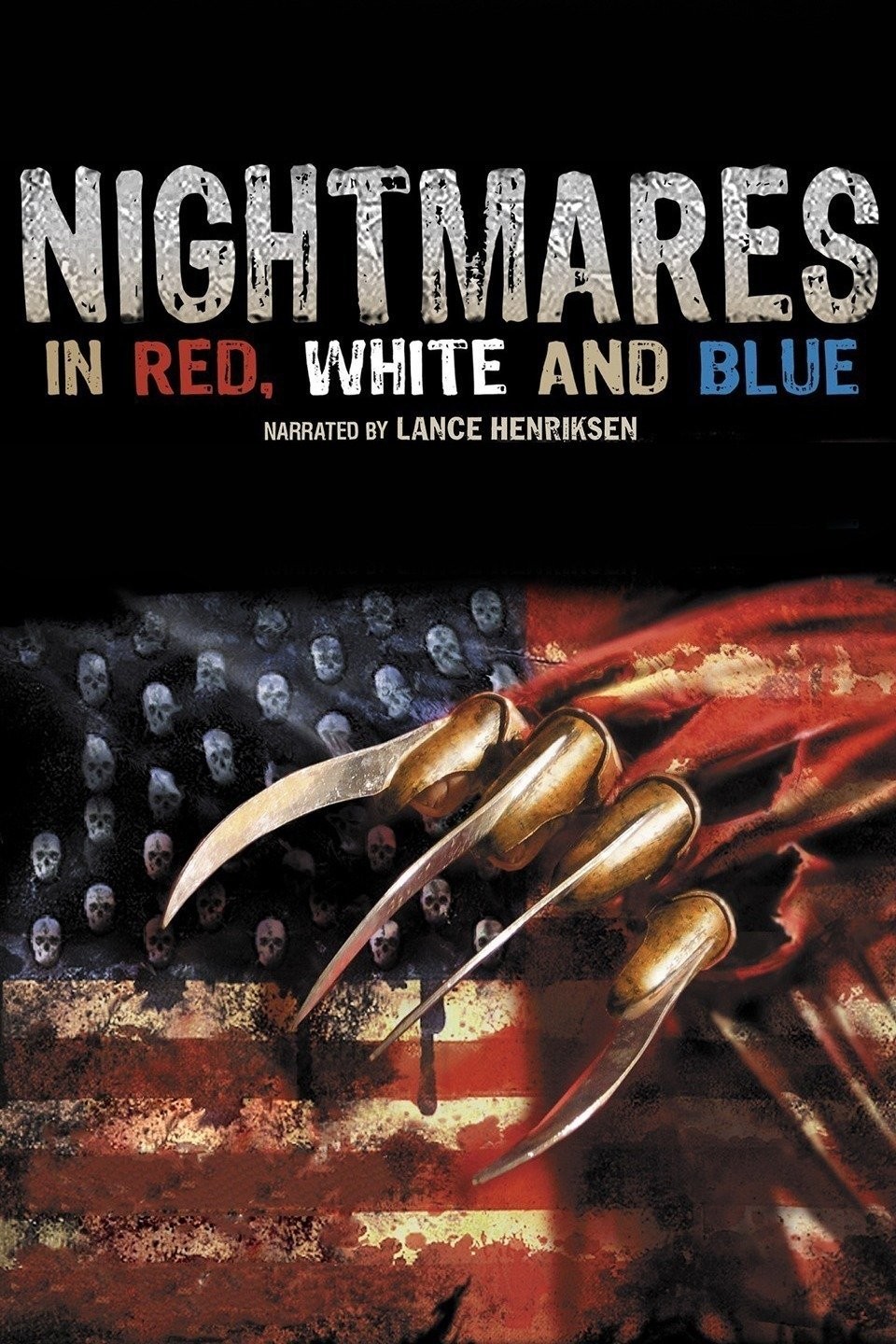 Nightmares in Red, White and Blue | Rotten Tomatoes