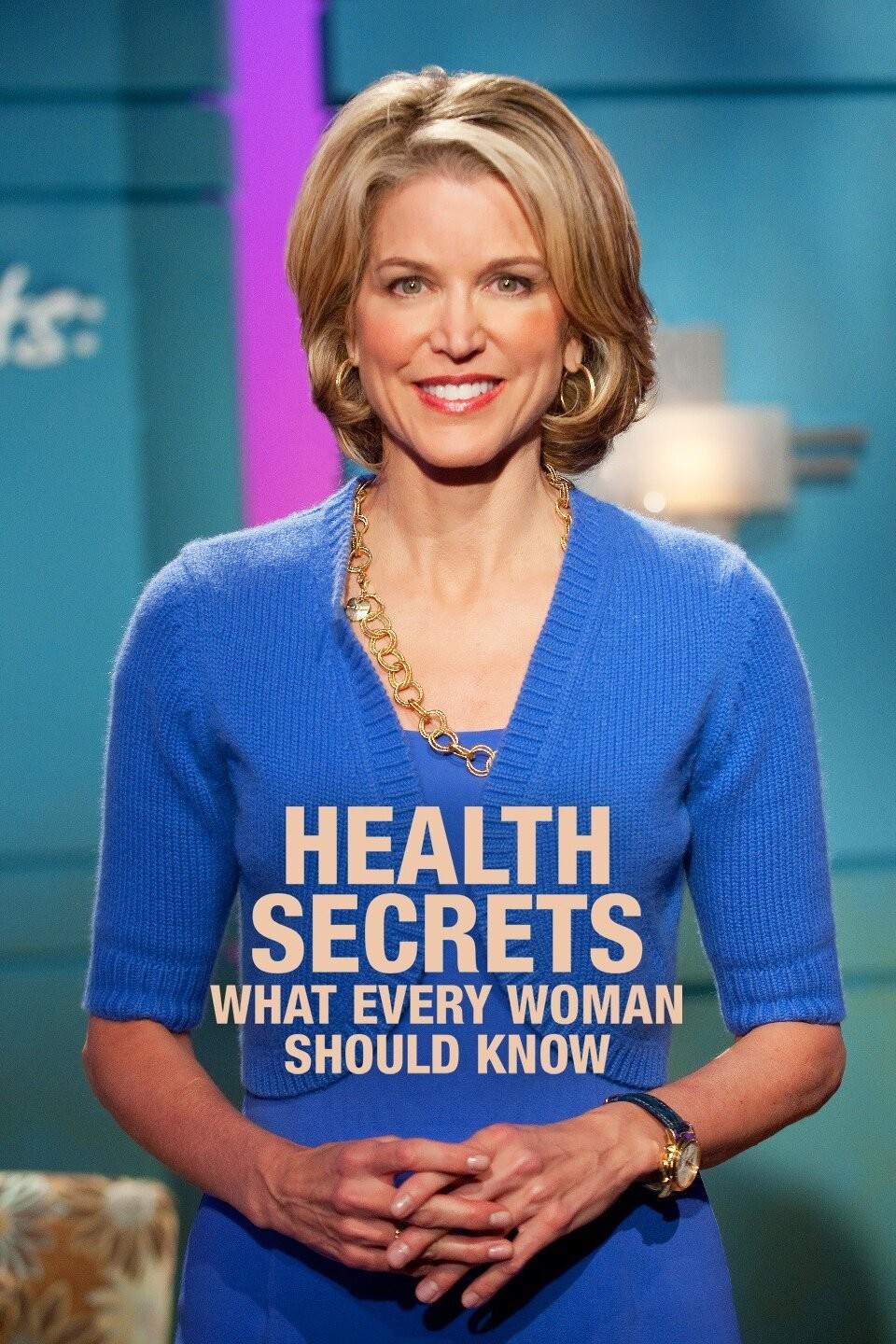 Health Secrets: What Every Woman Should Know Pictures | Rotten Tomatoes