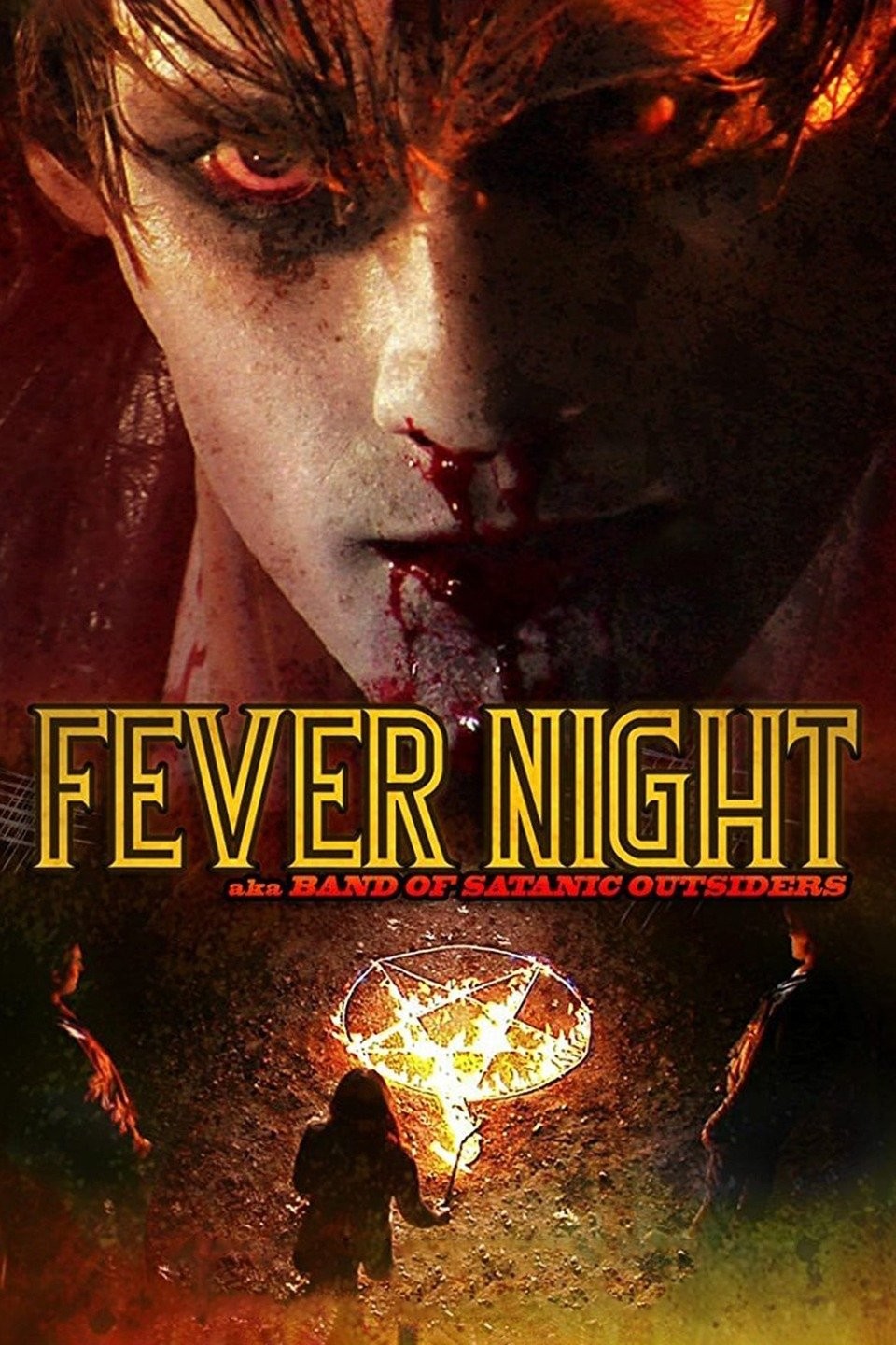 Fever Night aka Band of Satanic Outsiders Pictures | Rotten Tomatoes