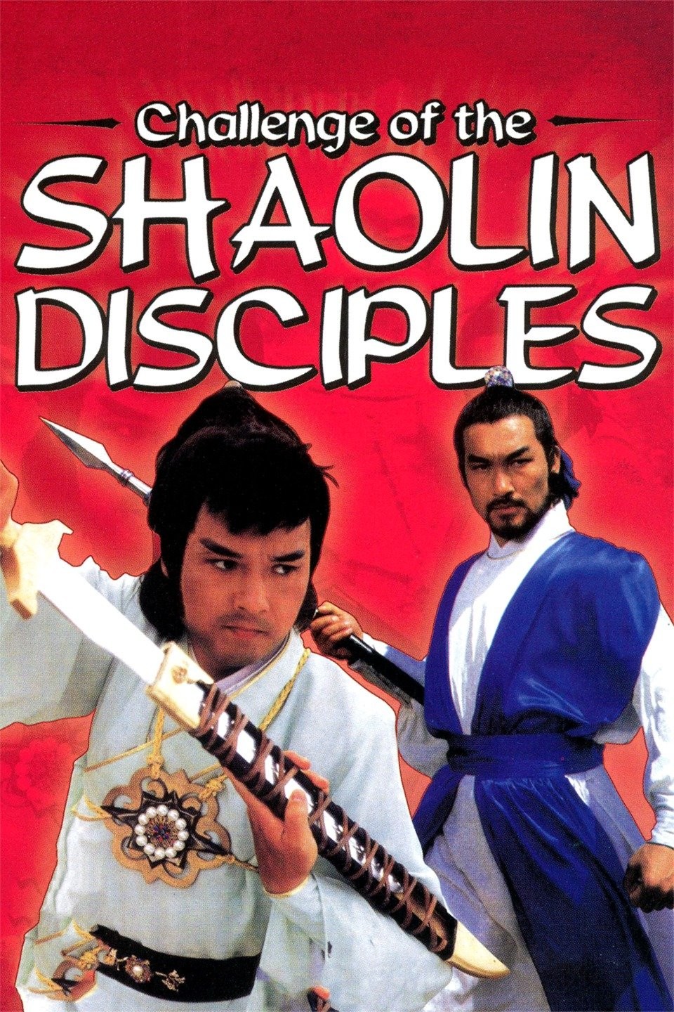 Challenge of the Shaolin Disciples | Rotten Tomatoes