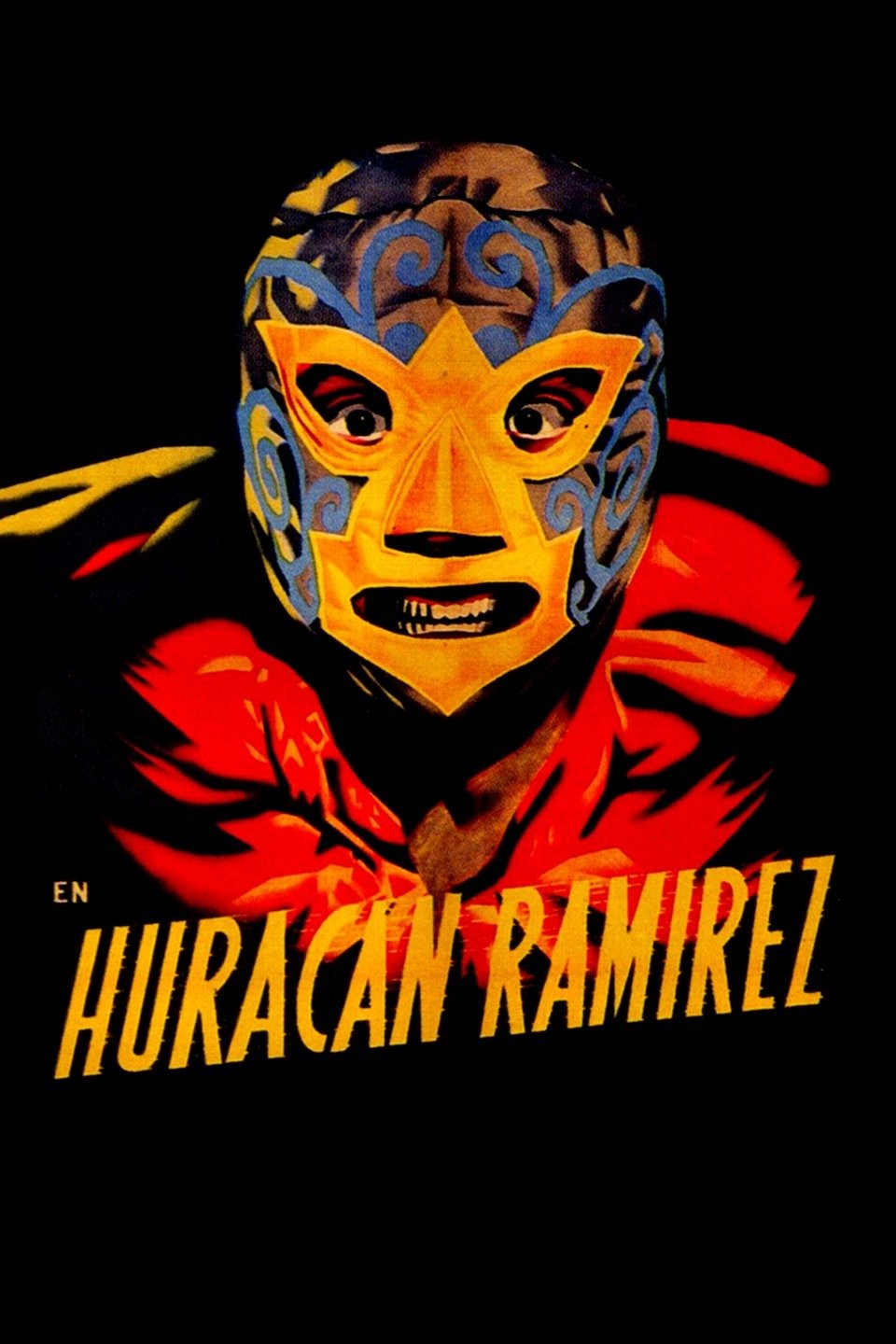 Huracán Ramírez | Rotten Tomatoes