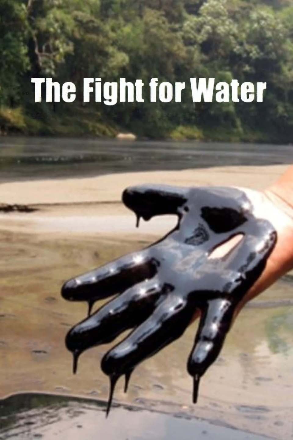 The Fight for Water Pictures | Rotten Tomatoes