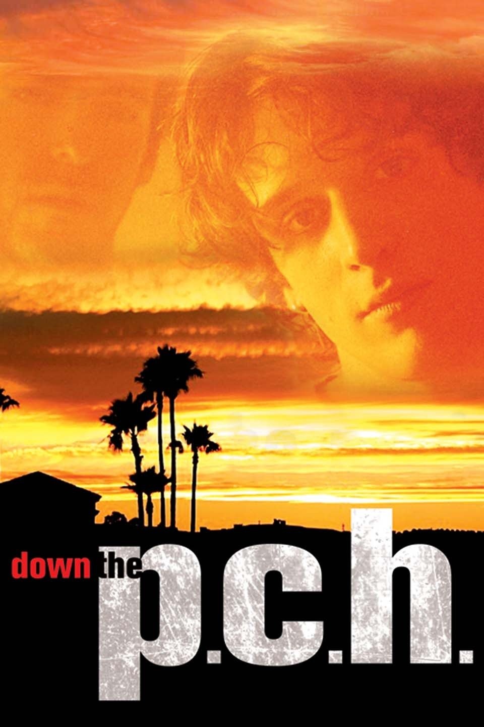 Down the P.C.H. Pictures | Rotten Tomatoes