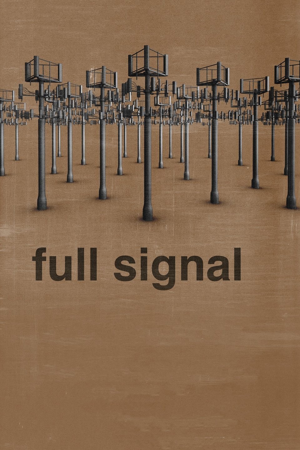 Full Signal | Rotten Tomatoes